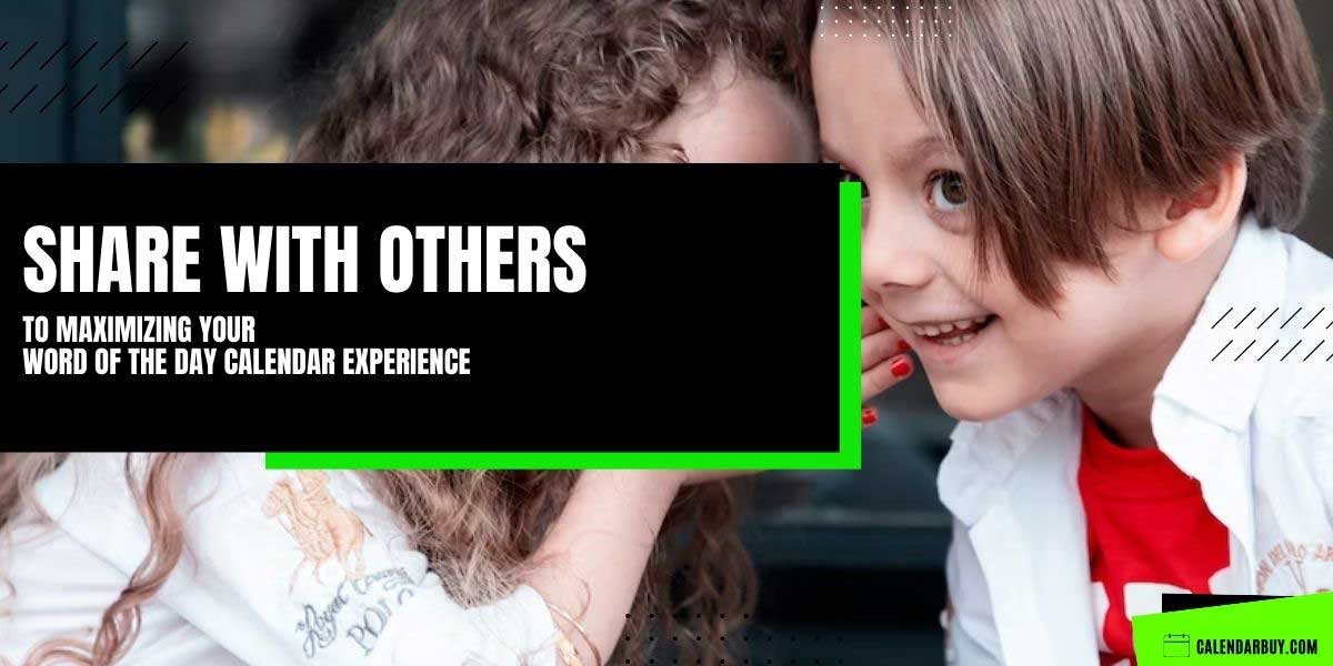 Tips Maximizing Word of the Day Calendar Experience - CalendarBuy.com